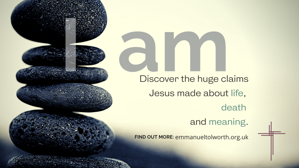 Jesus said “I AM the bread of life” - John 6: 25-59 - Emmanuel Tolworth